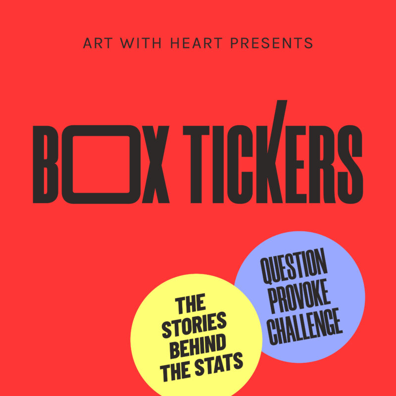 Box Tickers • Art with Heart